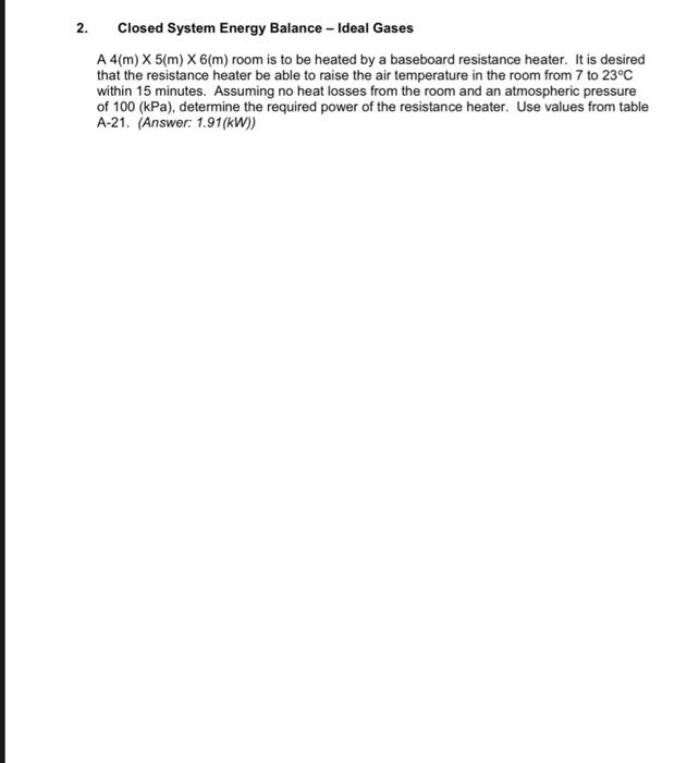 Solved 2. Closed System Energy Balance - Ideal Gases A 4(m) | Chegg.com
