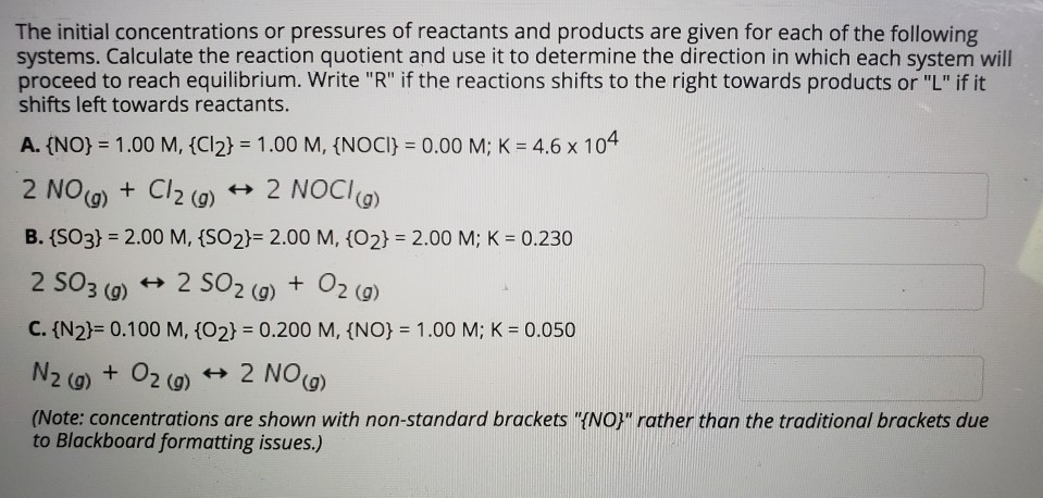 Solved The initial concentrations or pressures of reactants | Chegg.com