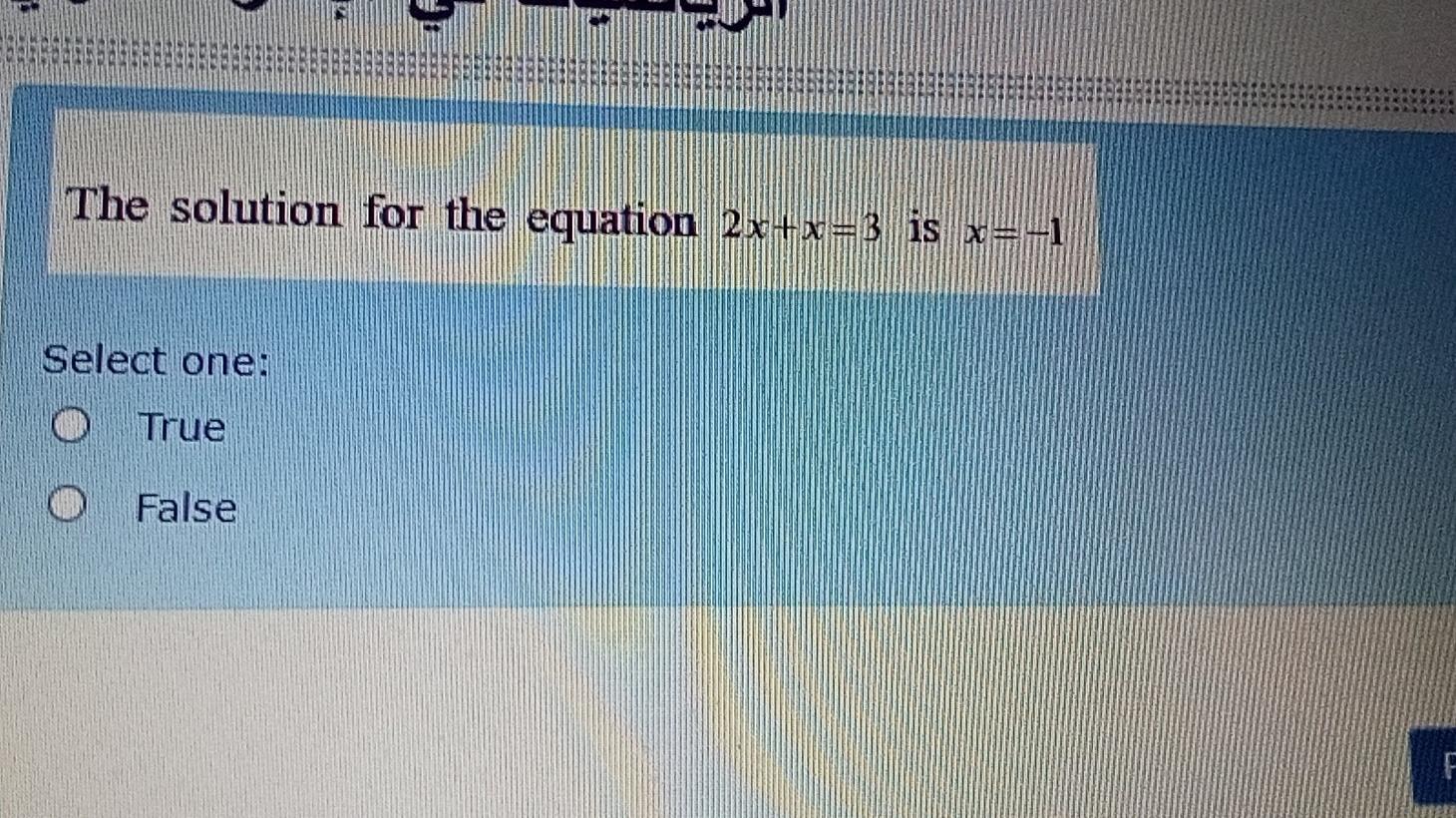 Solved The solution for the equation 2aB is x=-1 Select one: | Chegg.com
