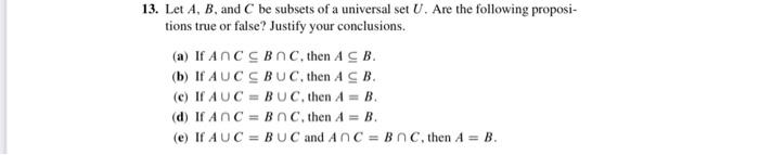 Solved 13. Let A,B, and C be subsets of a universal set U. | Chegg.com