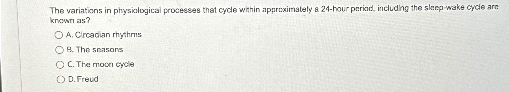 Solved The variations in physiological processes that cycle | Chegg.com