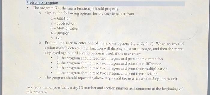 Solved Problem Description The program (ie the main | Chegg.com