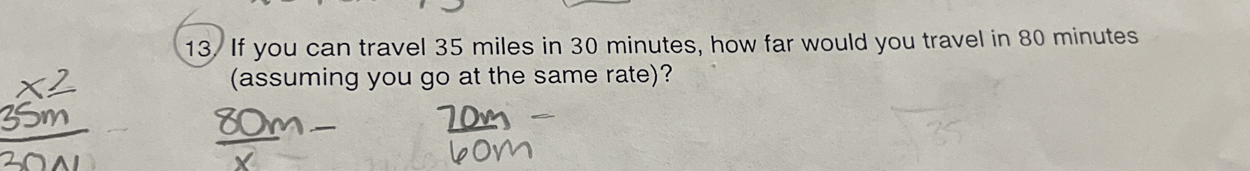 Solved If you can travel 35 ﻿miles in 30 ﻿minutes, how far | Chegg.com