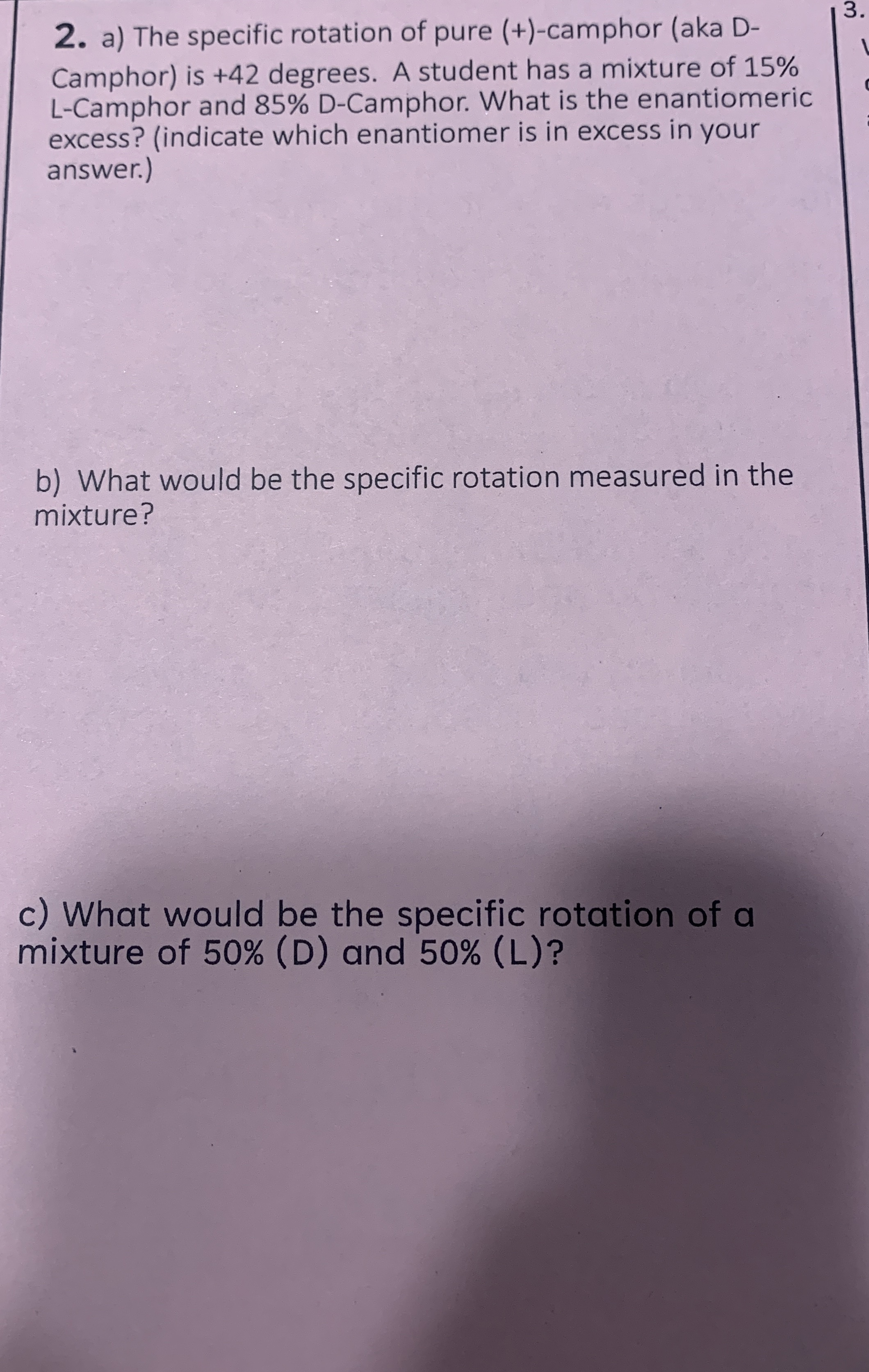 Solved a) ﻿The specific rotation of pure (+)-camphor (aka | Chegg.com
