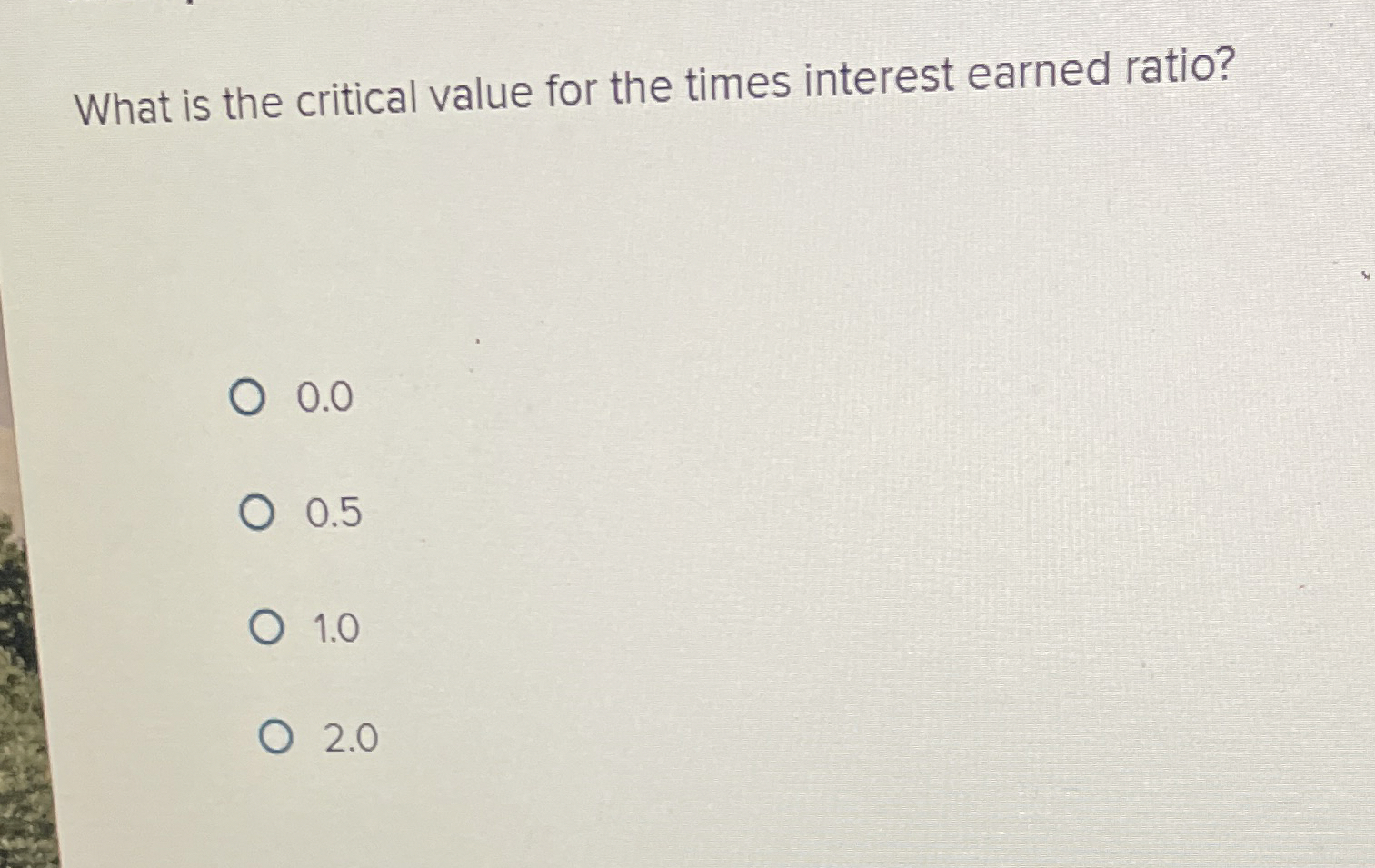 Solved What is the critical value for the times interest | Chegg.com