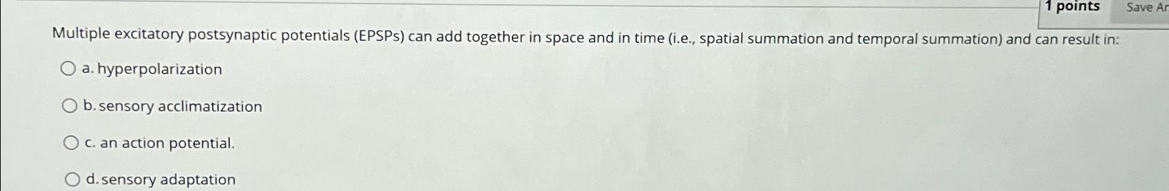 Solved Multiple excitatory postsynaptic potentials (EPSPs) | Chegg.com