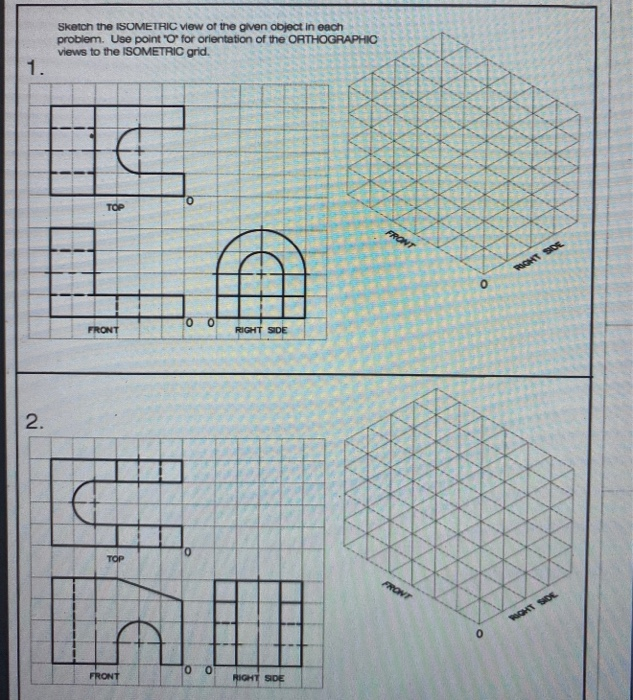 Solved Sketch the ISOMETRIC view of the given object in each | Chegg.com