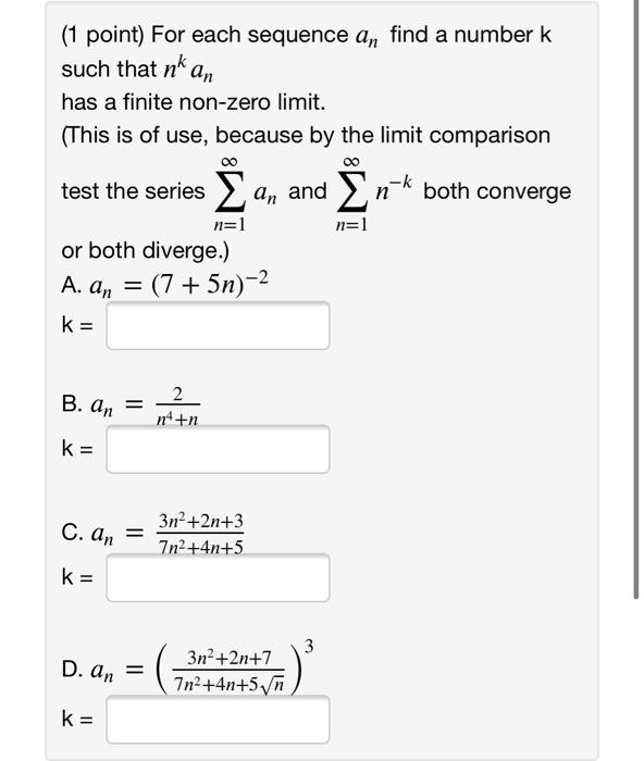 Solved 00 (1 point) For each sequence an find a number k | Chegg.com
