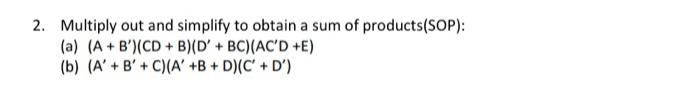 Solved 2. Multiply out and simplify to obtain a sum of | Chegg.com
