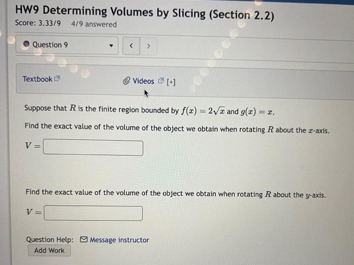 Solved HW9 Determining Volumes by Slicing (Section 2.2) | Chegg.com