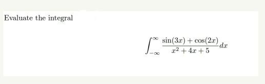 Solved Evaluate the integral sin(3x) + cos(2x) dx 22 + 4.C + | Chegg.com