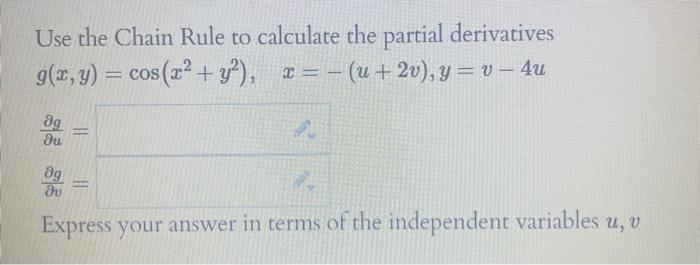 Solved Use the Chain Rule to calculate the partial | Chegg.com