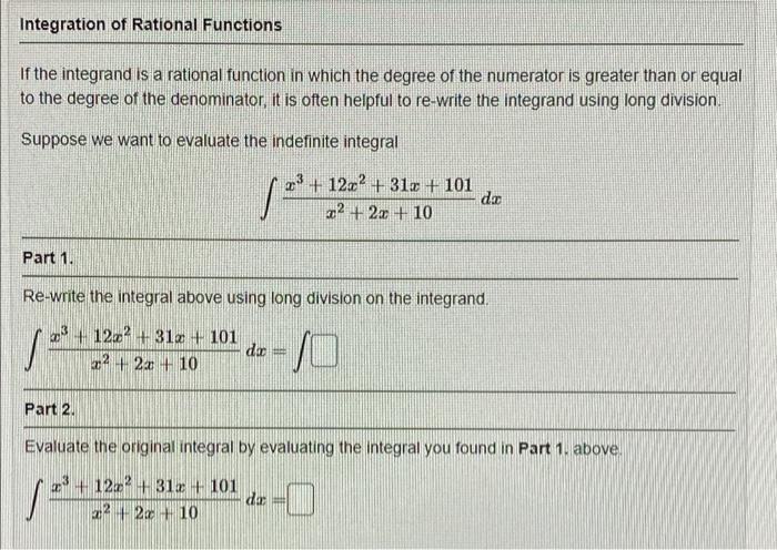 Solved Integration of Rational Functions If the integrand is | Chegg.com
