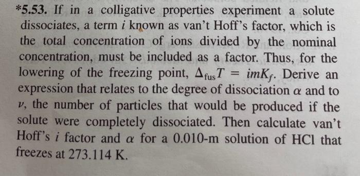 Solved *5.53. If in a colligative properties experiment a | Chegg.com