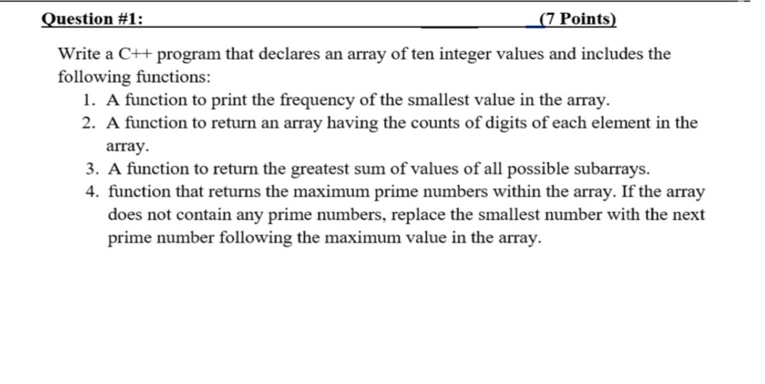 Solved Question #1:(7 ﻿Points)Write a C++ ﻿program that | Chegg.com