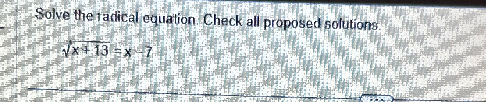 Solved Solve the radical equation. Check all proposed | Chegg.com