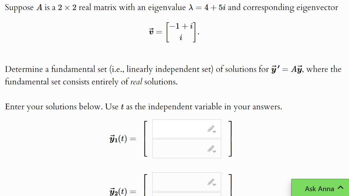 Solved Suppose A ﻿is a 2×2 ﻿real matrix with an eigenvalue | Chegg.com