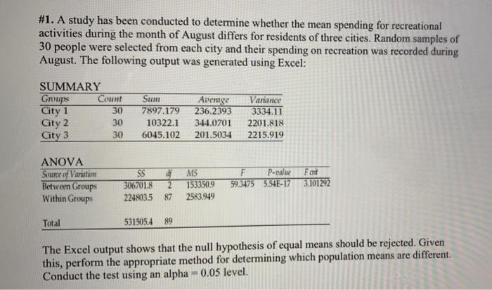 Solved #1. A study has been conducted to determine whether | Chegg.com