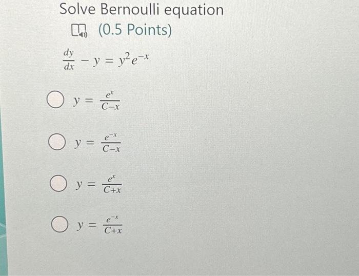 Solved Solve Bernoulli equation [4) (0.5 Points) | Chegg.com