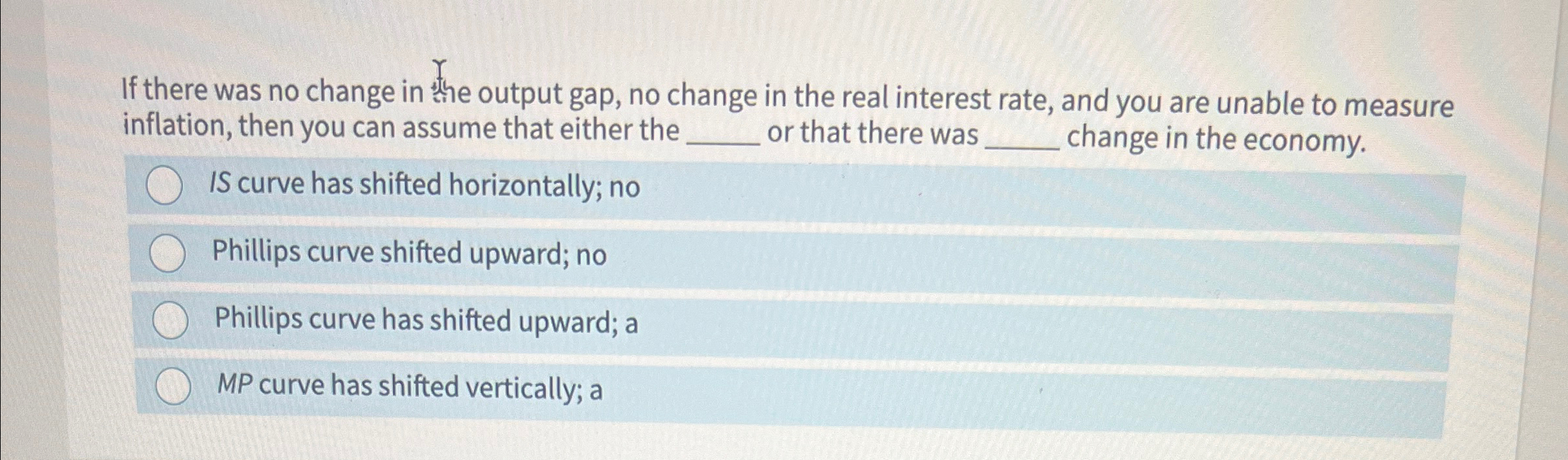 Solved If there was no change in she output gap, no change | Chegg.com