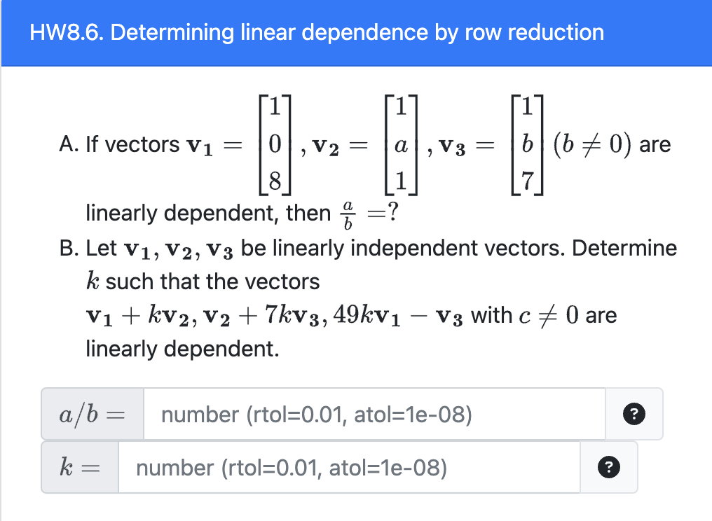 Solved HW8.6. ﻿Determining linear dependence by row | Chegg.com