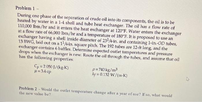 Solved During one phase of the separation of crude oil into | Chegg.com