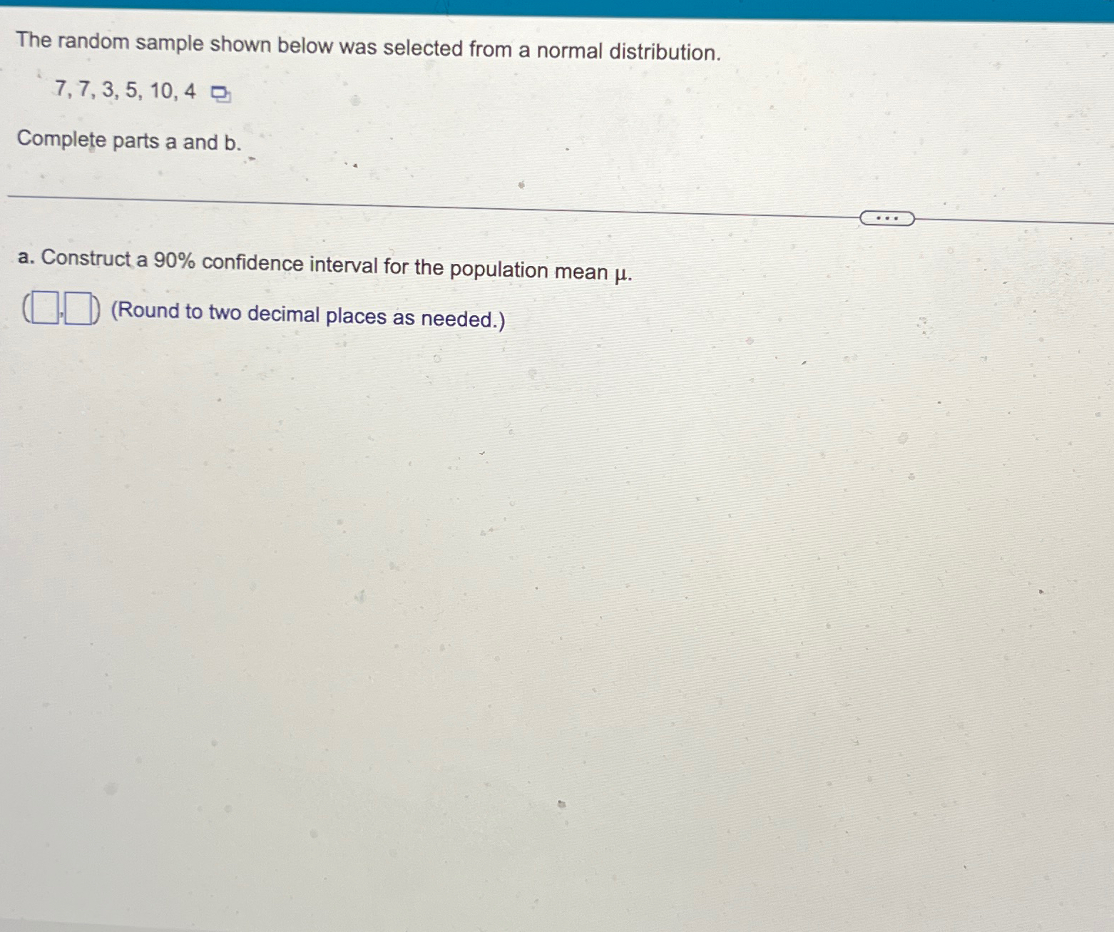 Solved The random sample shown below was selected from a | Chegg.com