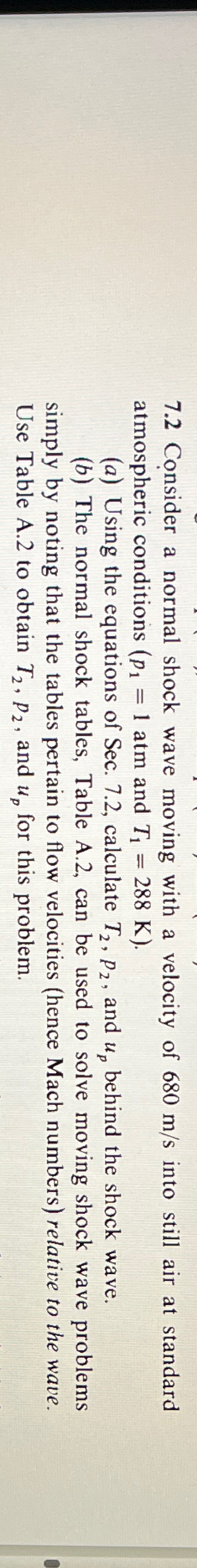 Solved 7.2 ﻿Consider a normal shock wave moving with a | Chegg.com