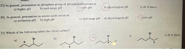 Solved 23) In general, protonation on phosphate group of | Chegg.com