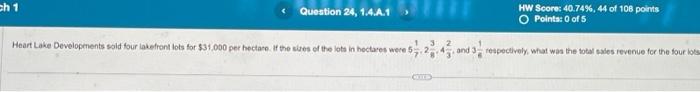Solved ch 1 Question 24, 1.4.A.1 HW Score: 40.74%, 44 of 108 | Chegg.com