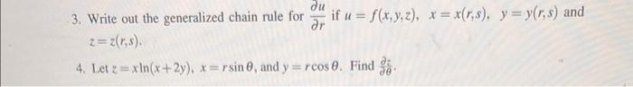 Solved 3. Write out the generalized chain rule for ∂r∂u if | Chegg.com