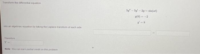 Solved Transtorm the differontial equation | Chegg.com