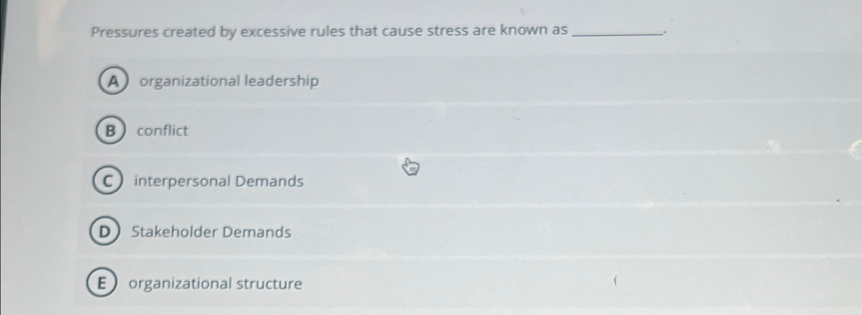 Solved Pressures created by excessive rules that cause | Chegg.com