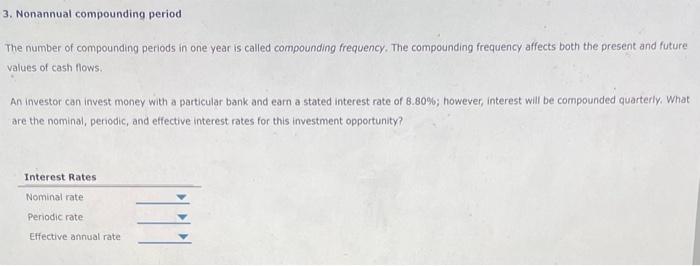 Solved 3. Nonannual compounding period The number of | Chegg.com