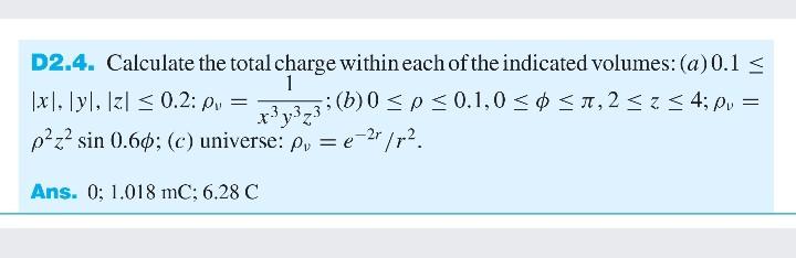 Solved D2.4. Calculate the total charge within each of the | Chegg.com