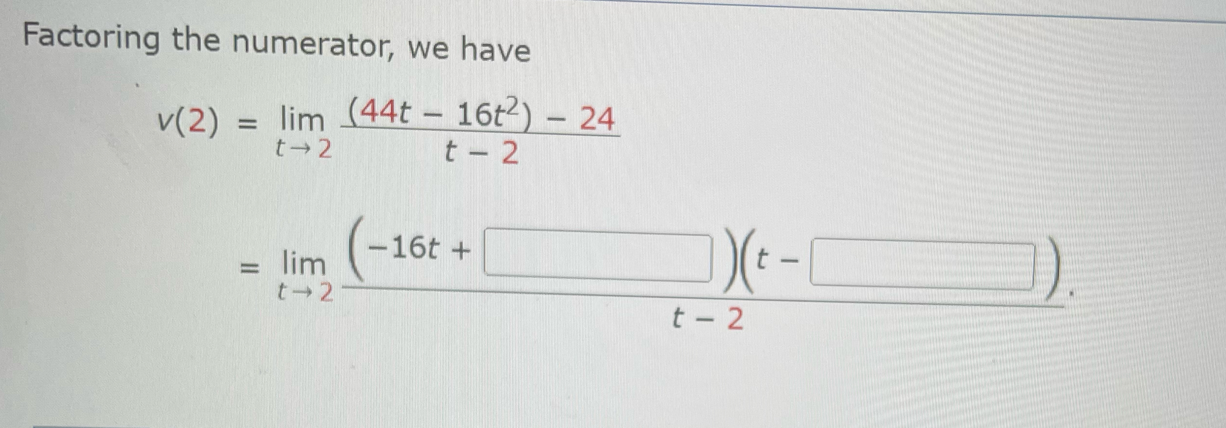 Solved Factoring the numerator, we | Chegg.com