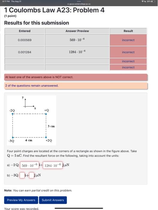Solved 1 Coulombs Law A23: Problem 4 (1 point) Results for | Chegg.com