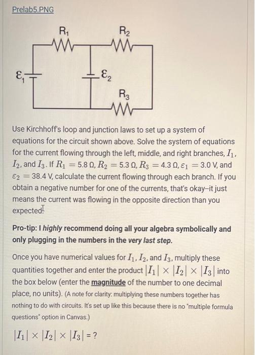 Solved Prelab5.PNG Use Kirchhoff's loop and junction laws to | Chegg.com