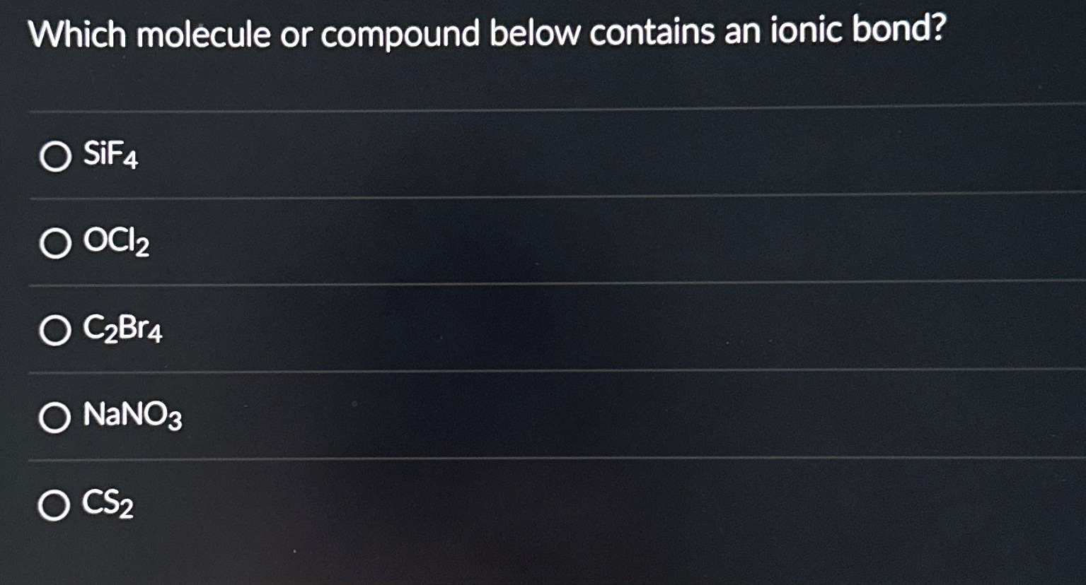 Solved Which molecule or compound below contains an ionic | Chegg.com