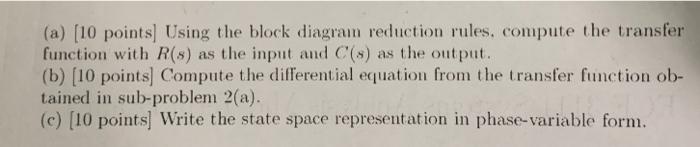 Solved Figure 2: Block Diagram(a) [10 points] Using the | Chegg.com