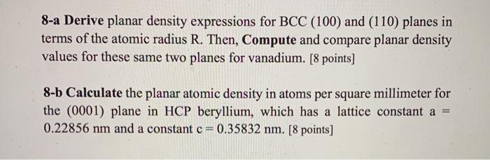 8-a Derive planar density expressions for BCC (100) | Chegg.com