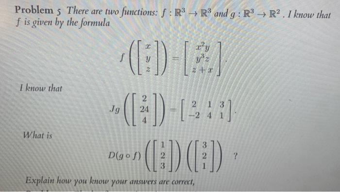 Solved Problem s There are two functions: f:R3→R3 and | Chegg.com