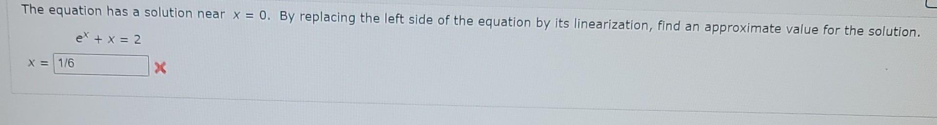 Solved What is the local linearization of f(x)=ex3 near x=1 | Chegg.com