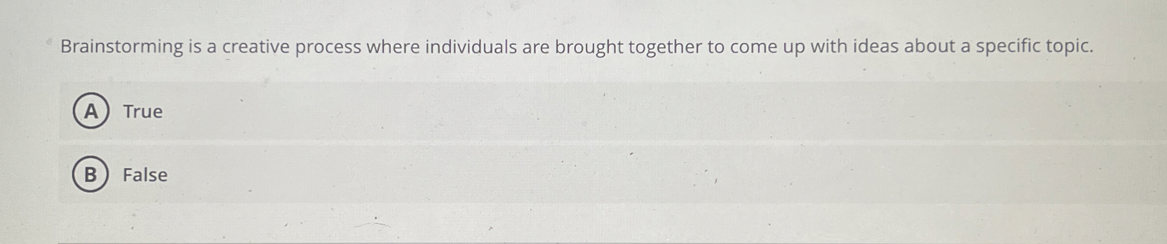 Solved Brainstorming is a creative process where individuals | Chegg.com