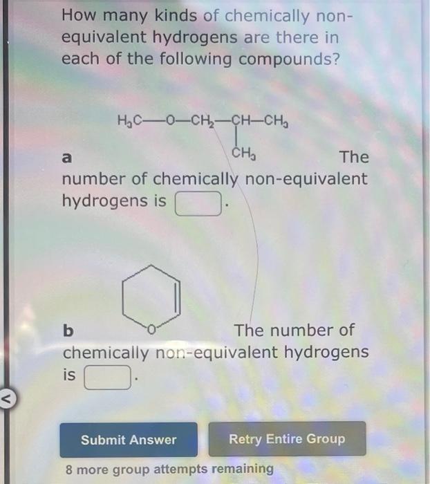 Solved How many kinds of chemically non- equivalent | Chegg.com