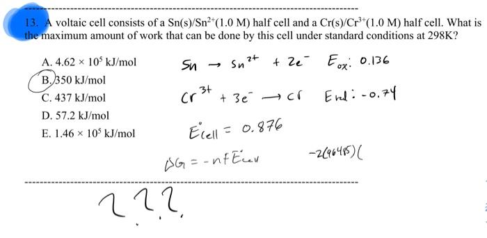 Solved 13. A voltaic cell consists of a Sn(s)/Sn2+(1.0M) | Chegg.com