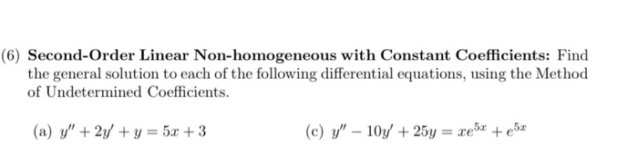 Solved (6) Second-Order Linear Non-homogeneous with Constant | Chegg.com