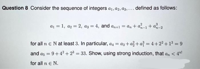Solved Question 8 Consider the sequence of integers | Chegg.com