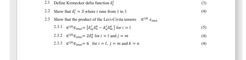 Solved 2.1 ﻿Define Kronecker delta function δji2.2 ﻿Show | Chegg.com
