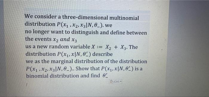 Solved We consider a three-dimensional multinomial | Chegg.com